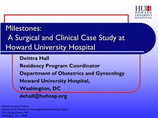 OB GYN Milestones Presentation_DHall_rev2 21 13 | PPT