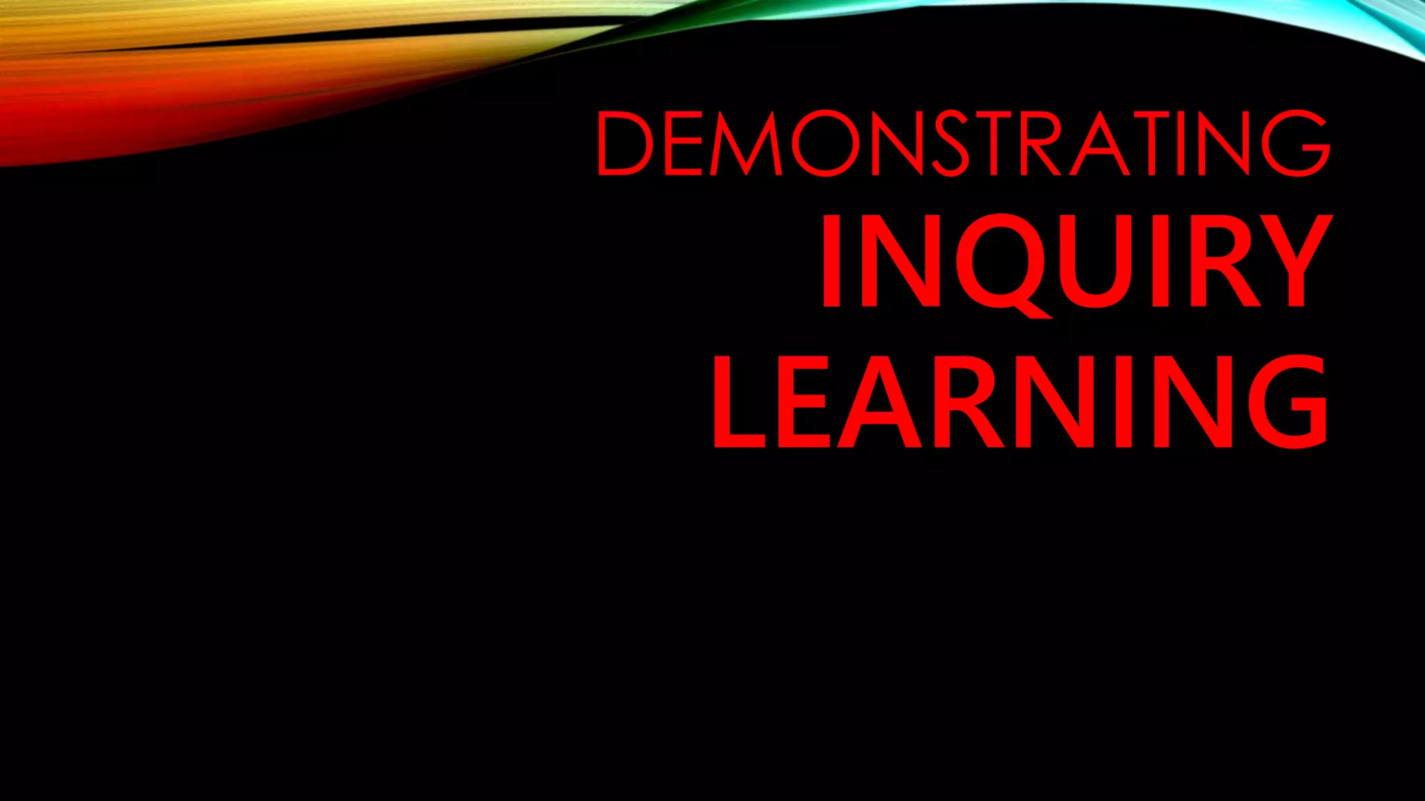 Inquiry- Based Learning | PPTX