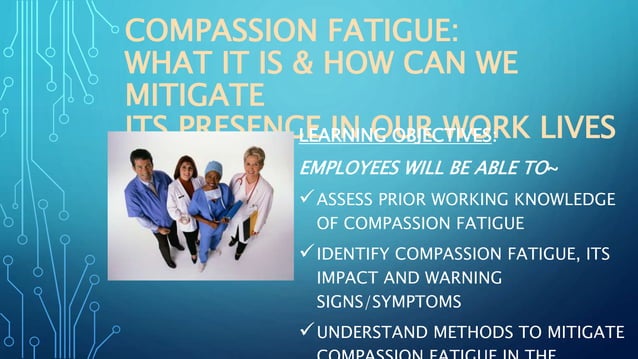 Compassion Fatigue PPT | PPTX
