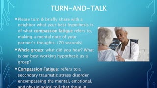 Compassion Fatigue PPT | PPTX