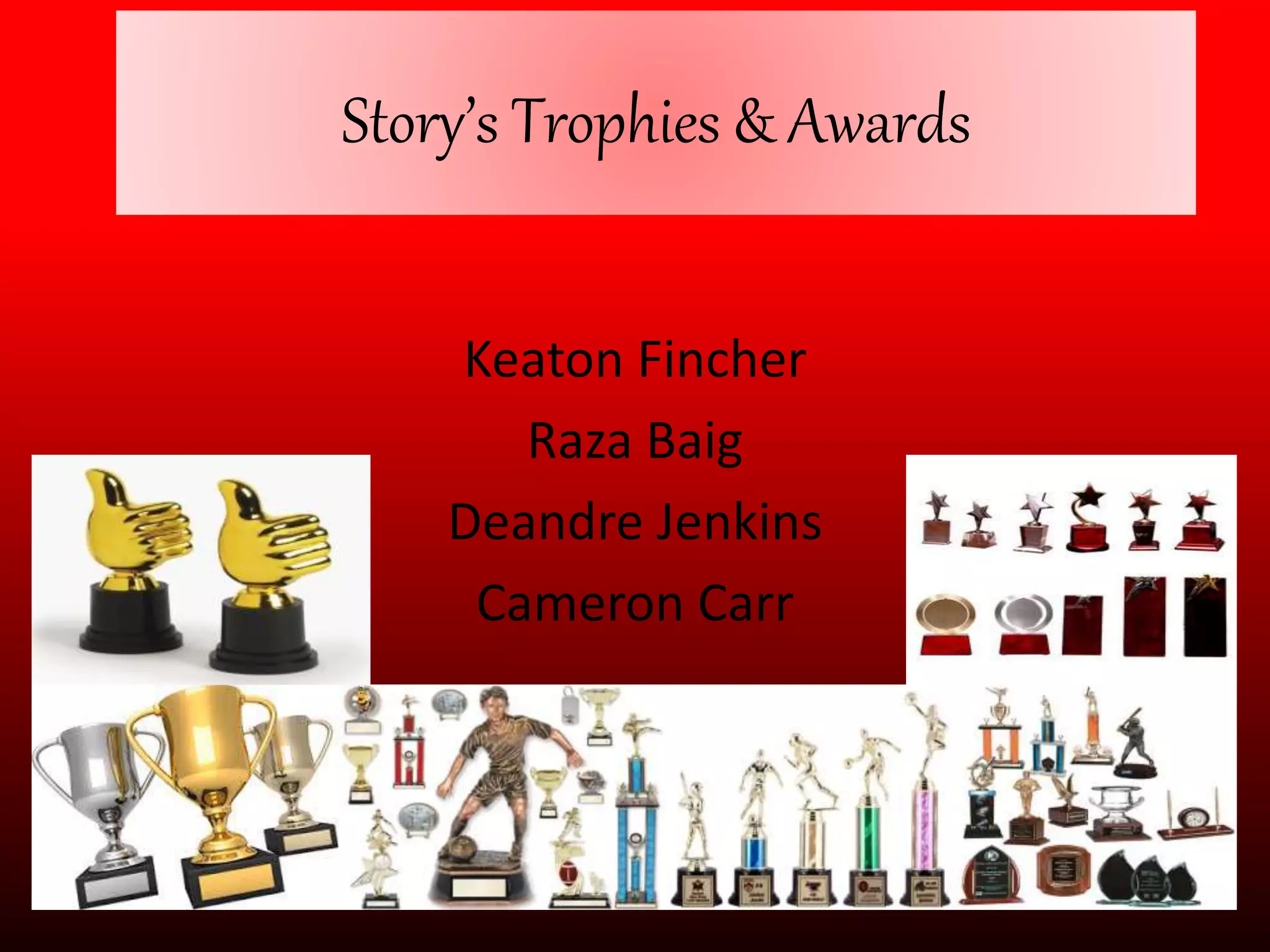 Final Draft Story's Trophies Presentation | PPTX | Business | Business ...