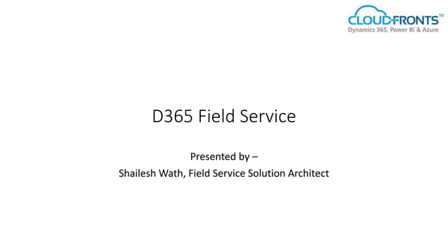 D365 Field Service | PPTX