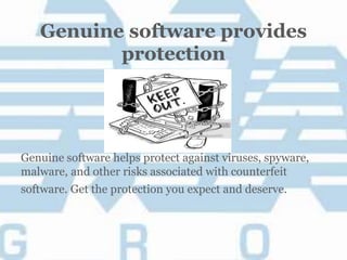 Understand the importance of getting only genuine software | PPTX