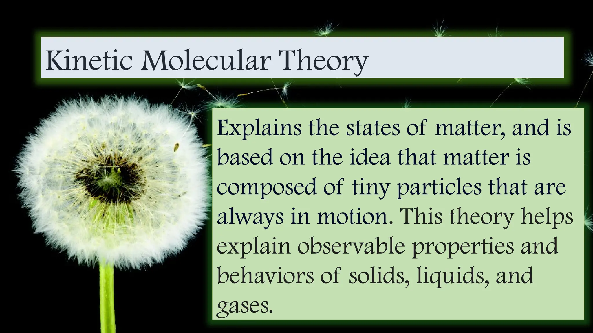 D3D4-Kinetic-Molecular-Theory.pptx7726262626272 | PPTX