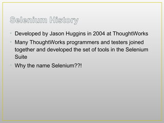 A Case Study of Using Selenium IDE and WebDriver_Presenation | PPT