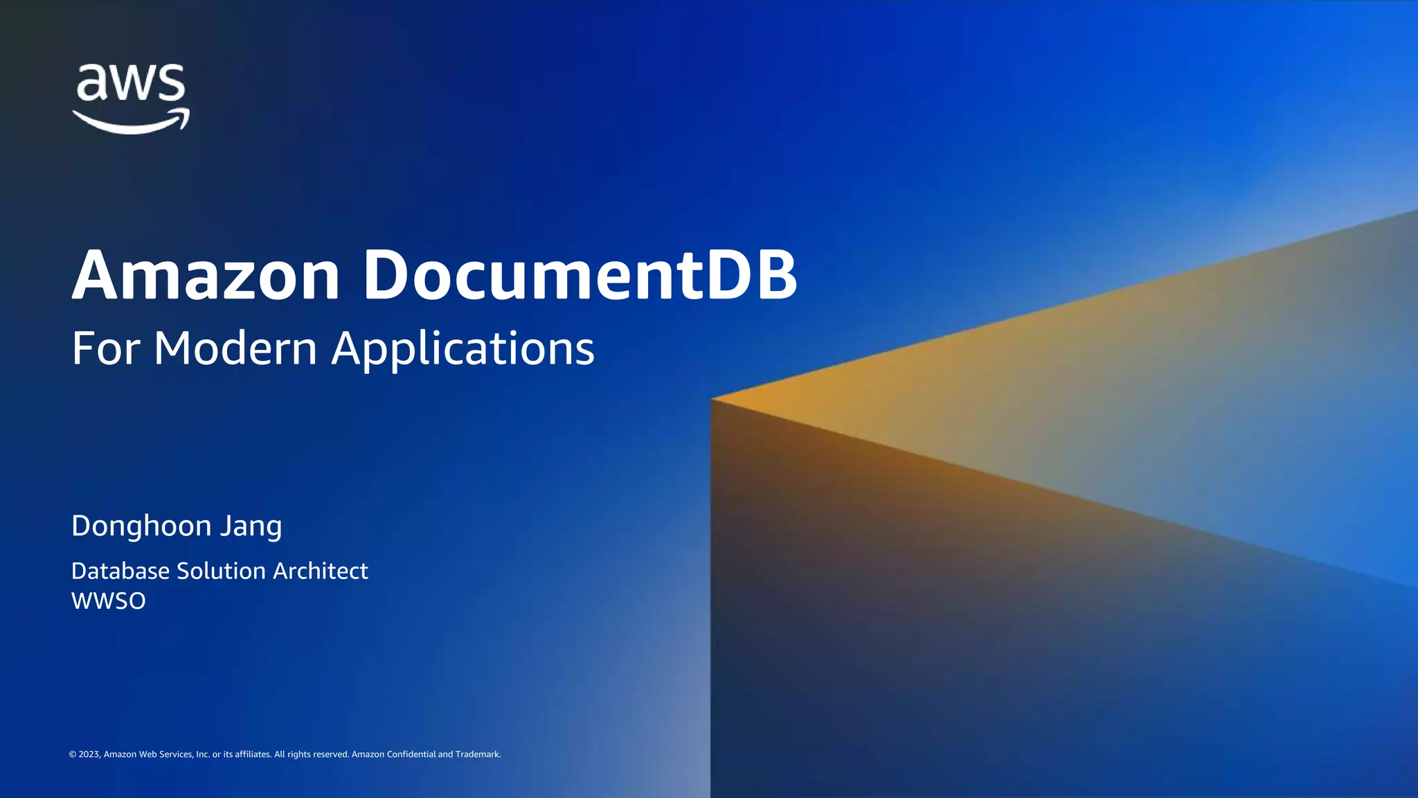 Amazon DocumentDB - Architecture 및 Best Practice (Level 200) - 발표자: 장동훈, Sr. Database SA, WWSO ...