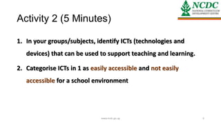 Use of ICT in learning Ncdc | PPT