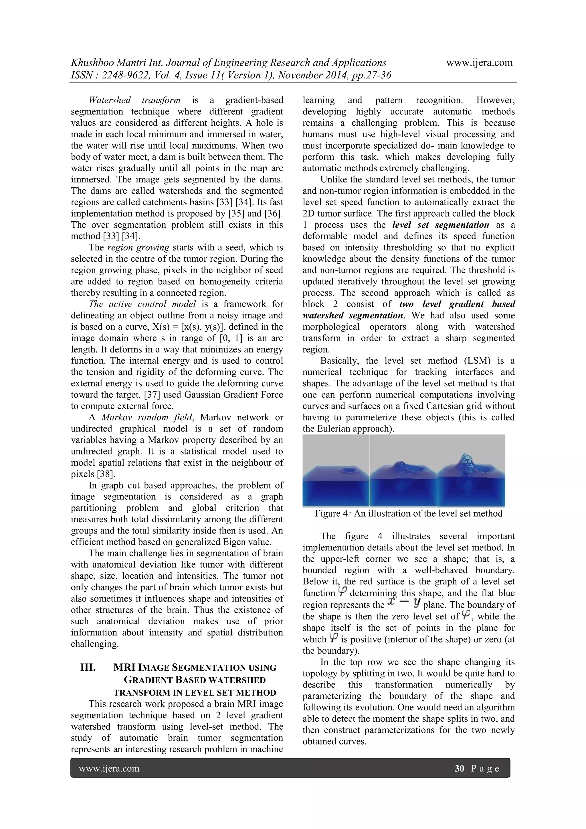 MRI Image Segmentation Using Gradient Based Watershed Transform In Level Set Method for a ...