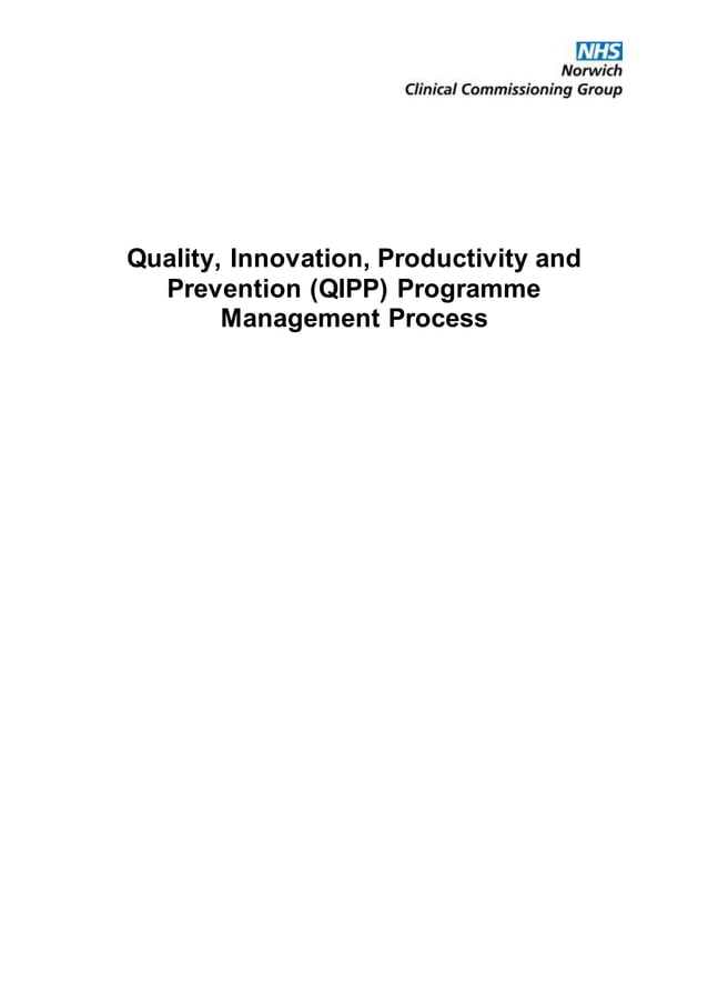 Quality, Innovation, Productivity and Prevention (QIPP) Programme ...