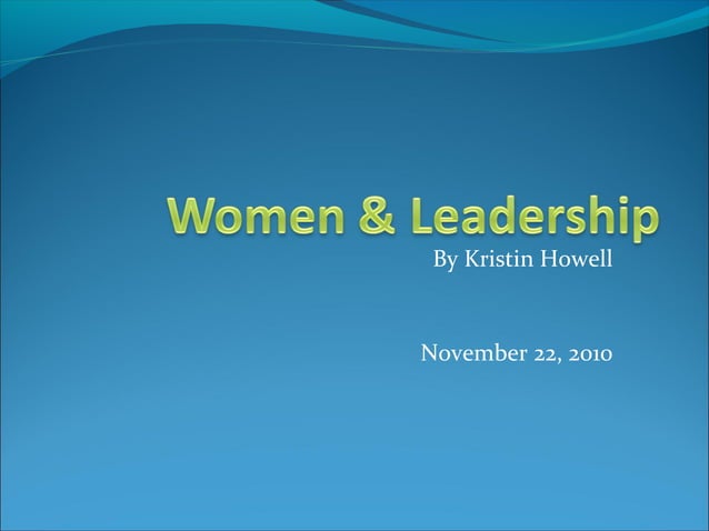 Women & Leadership | PPT | Debated Sensitive Social Issues | Sensitive ...