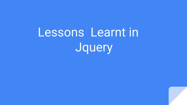 Lessons learnt in Jquery | PDF