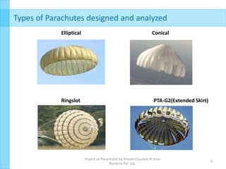 Modeling, Simulation and Analysis of Parachutes. | PPTX