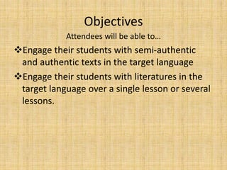 Incorporating Authentic Texts in the Classroom | PPTX | Secondary ...