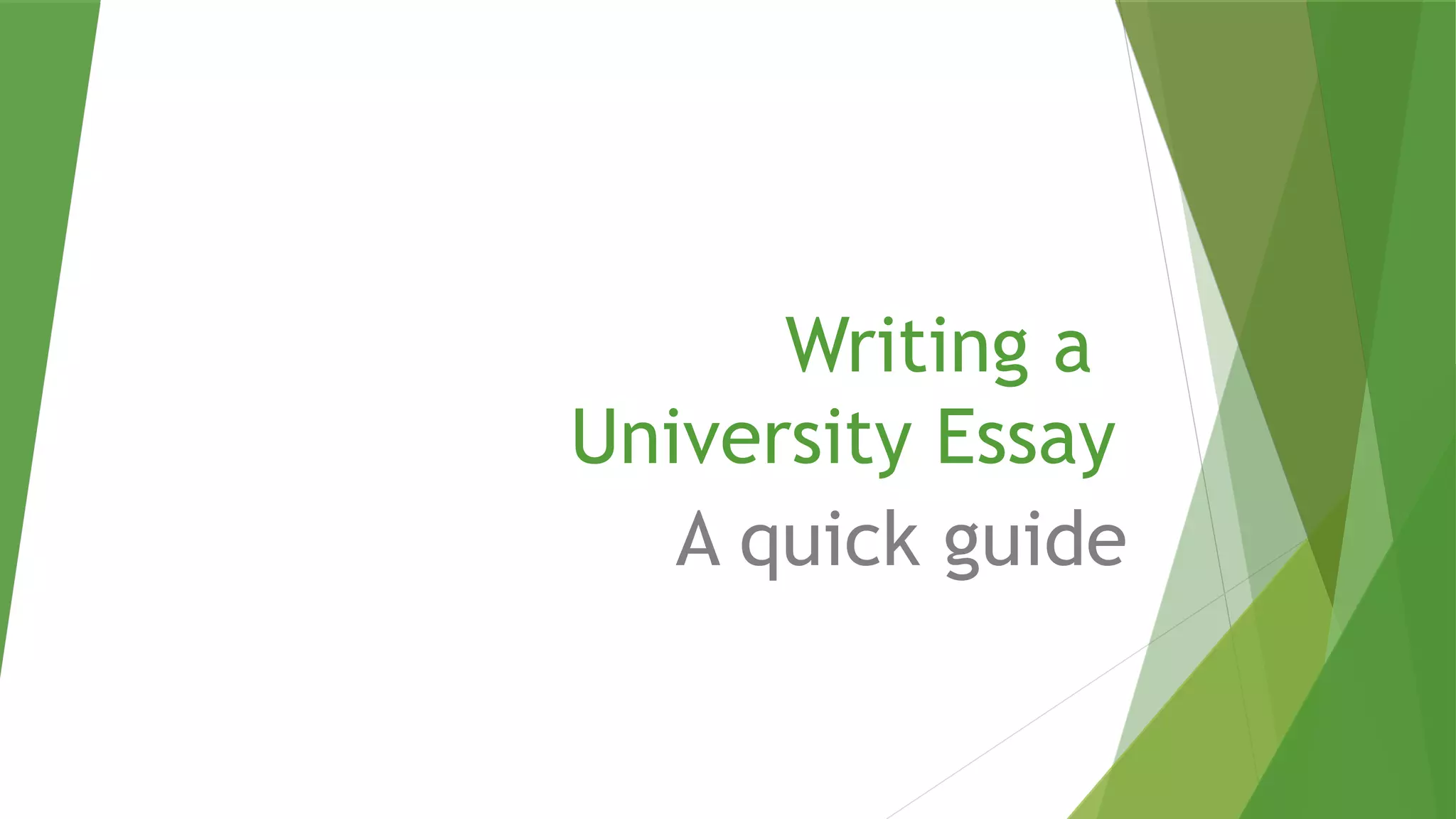 Writing a University Essay Presentation | PDF