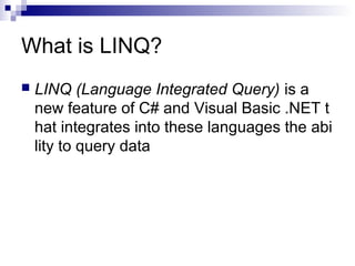 D4 Introduction to LINQ | PPT | Databases | Computer Software and Applications