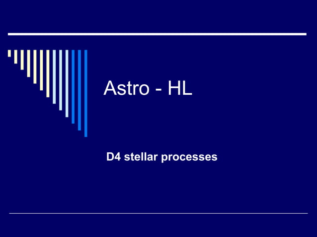 D4 stellar processes | PPT