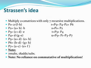 strassen matrix multiplication algorithm | PPTX