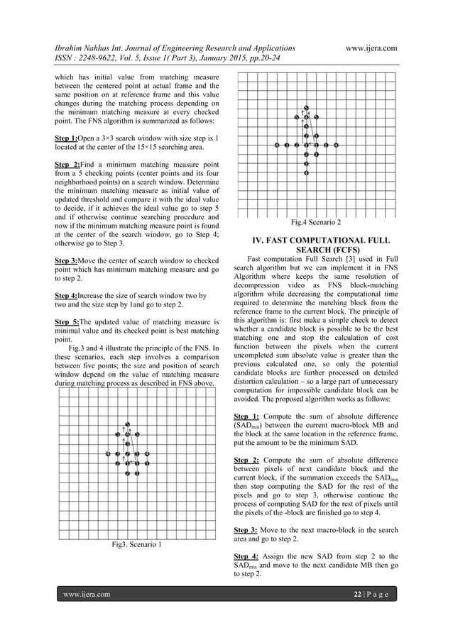 Fast Computational Four Neighborhood Search Algorithm For Block Matching Motion Estimation Pdf