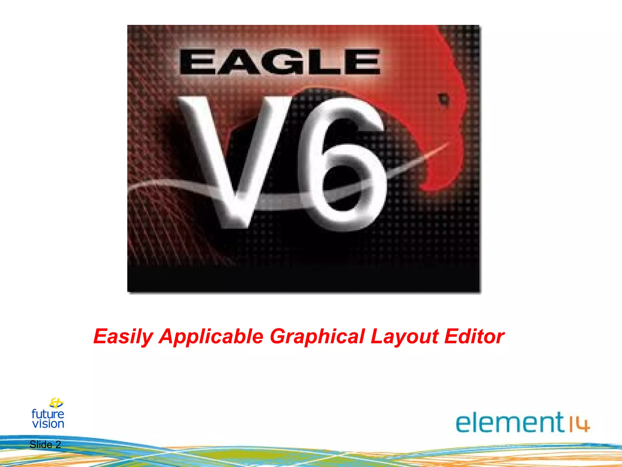 EAGLE CadSoft v6.5 Powerpoint Presentation | PPT