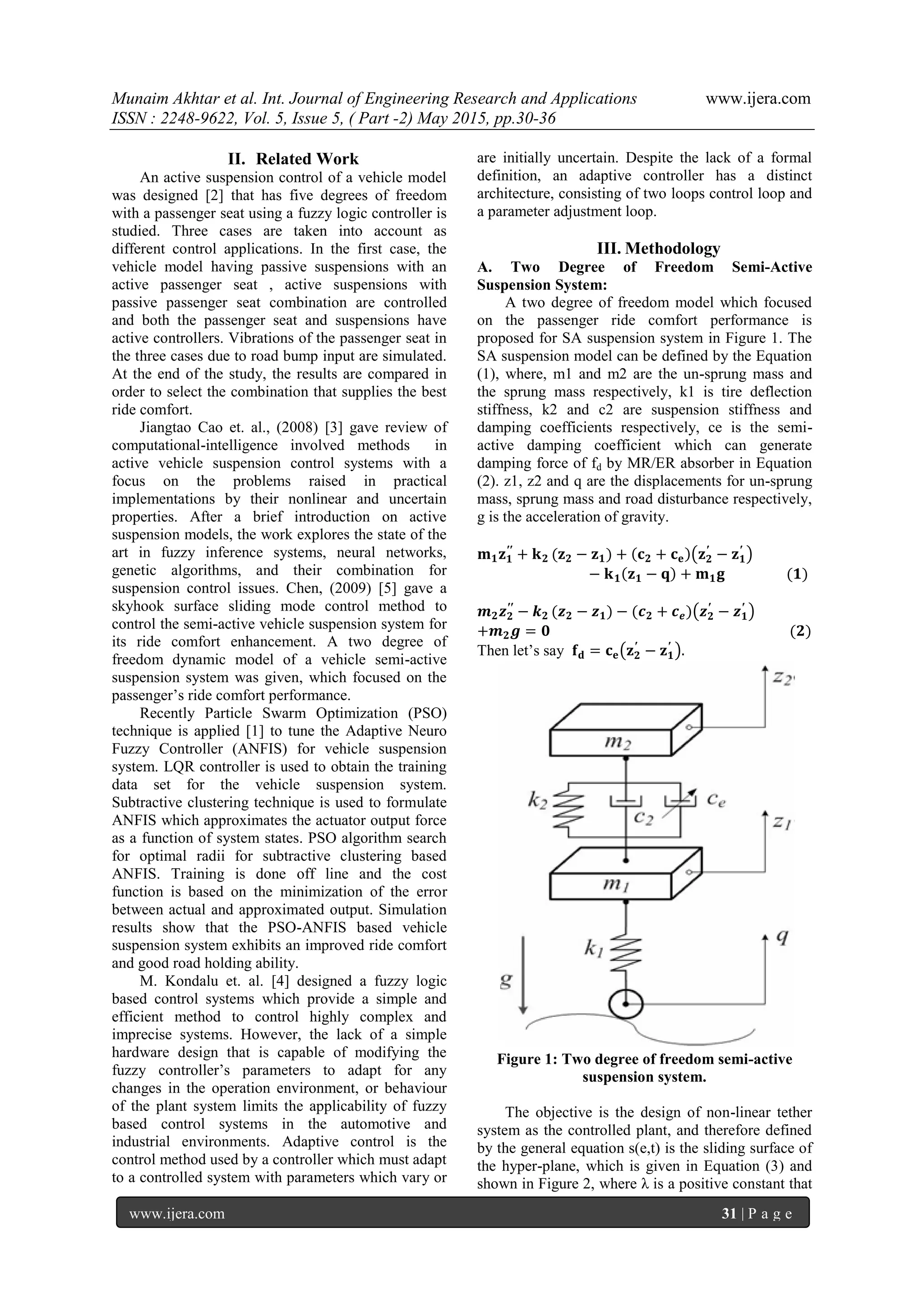 Fuzzy rules incorporated skyhook theory based vehicular suspension design for improving ride ...