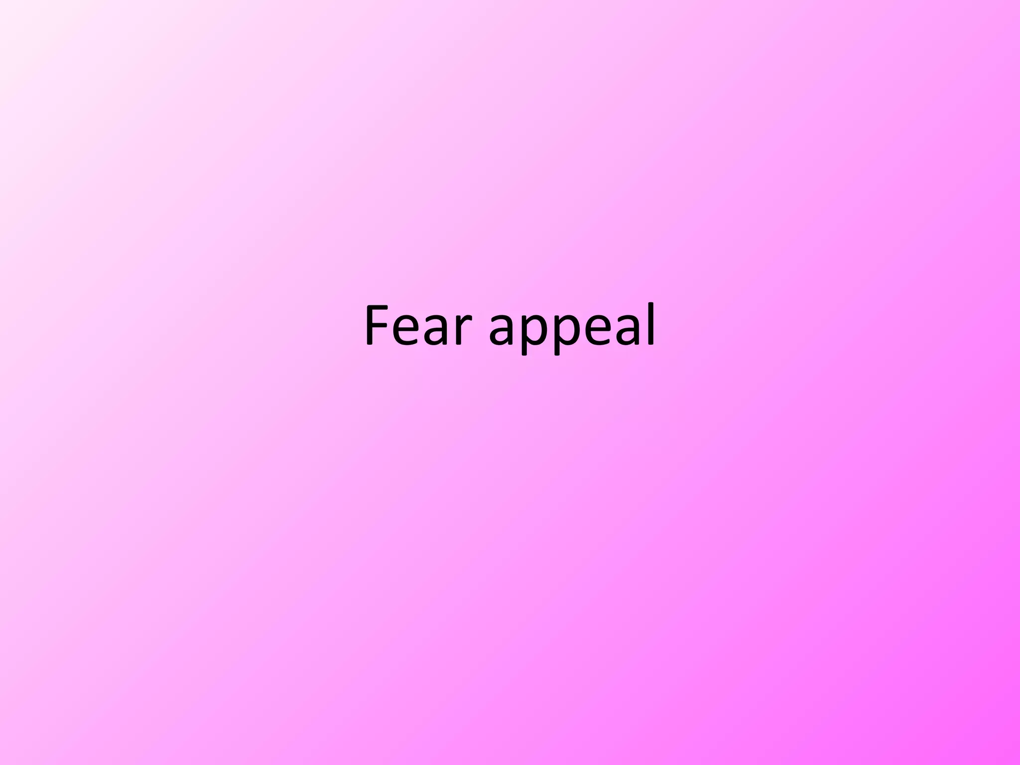Fear appeal | PPT