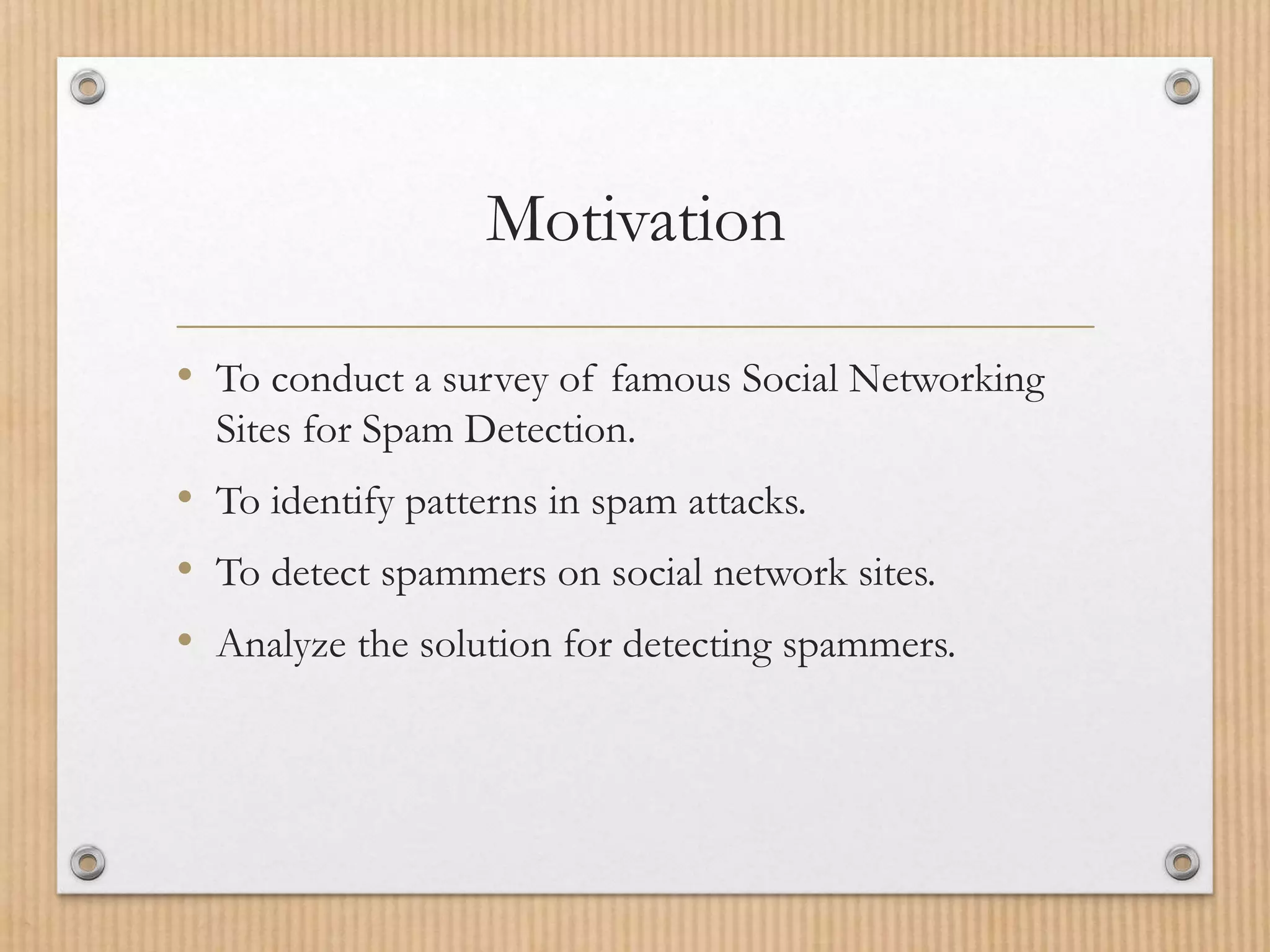 Presentation-Detecting Spammers on Social Networks | PPTX