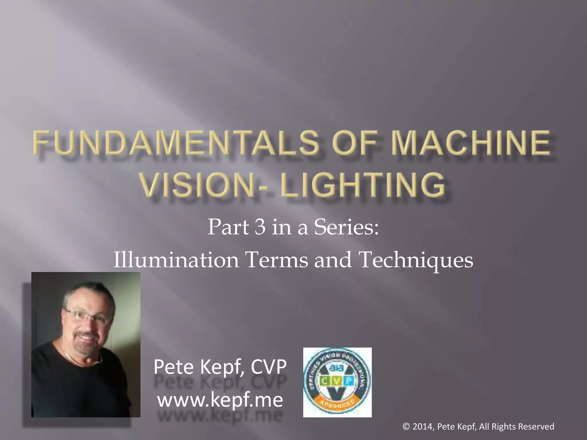 Fundamentals of Machine Vision- Lighting | PPTX