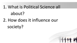 Political science- Disciplines and Ideas in the Social Sciences.pptx