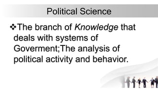Political science- Disciplines and Ideas in the Social Sciences.pptx