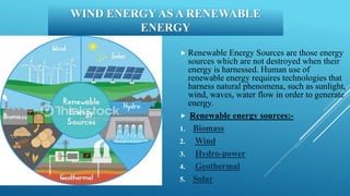 WIND ENERGY AS A SUSTAINABLE RENEWABLE ENERGY final | PPTX