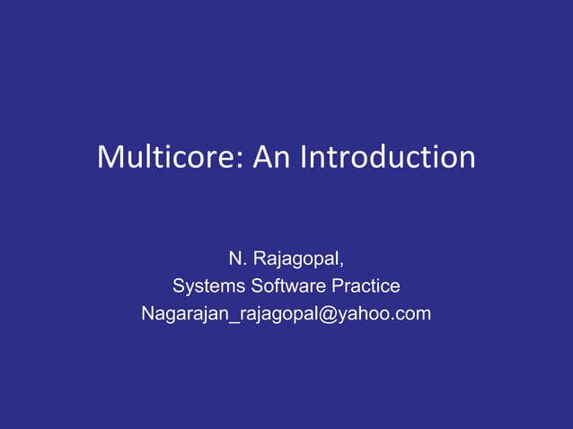 Introduction to multicore .ppt
