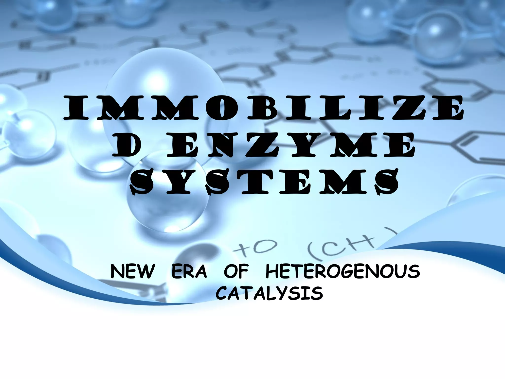 IMMOBILIZED ENZYME SYSTEMS | PPT