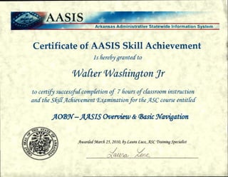 Certificate of AASIS Skill Achievement AASIS Overview and Basic ...