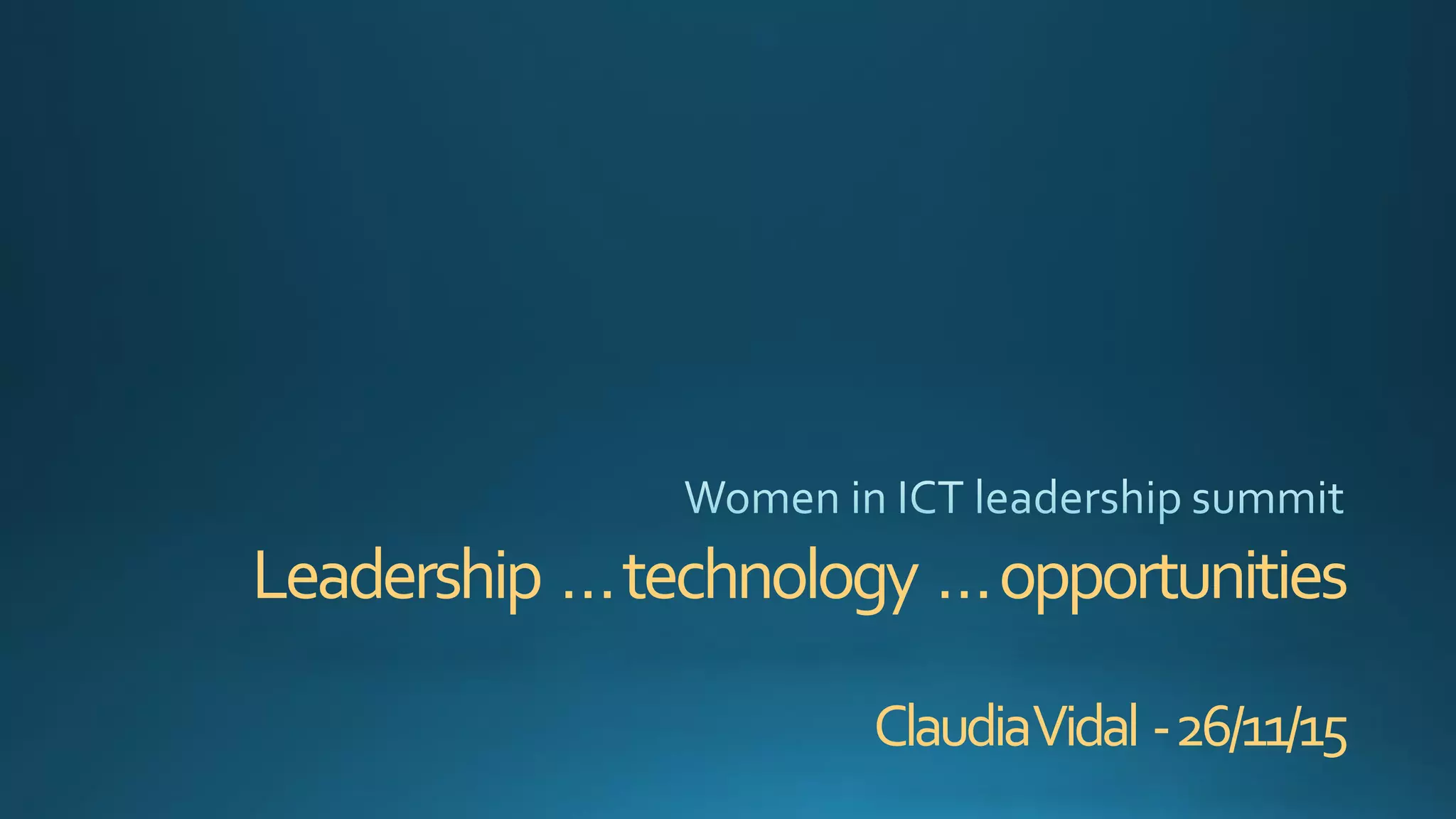 Claudia Vidal for Women_in_leadership_summit pptx | PDF | Business | Business and Finance