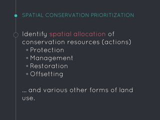 Tools for spatial conservation prioritization | PPTX