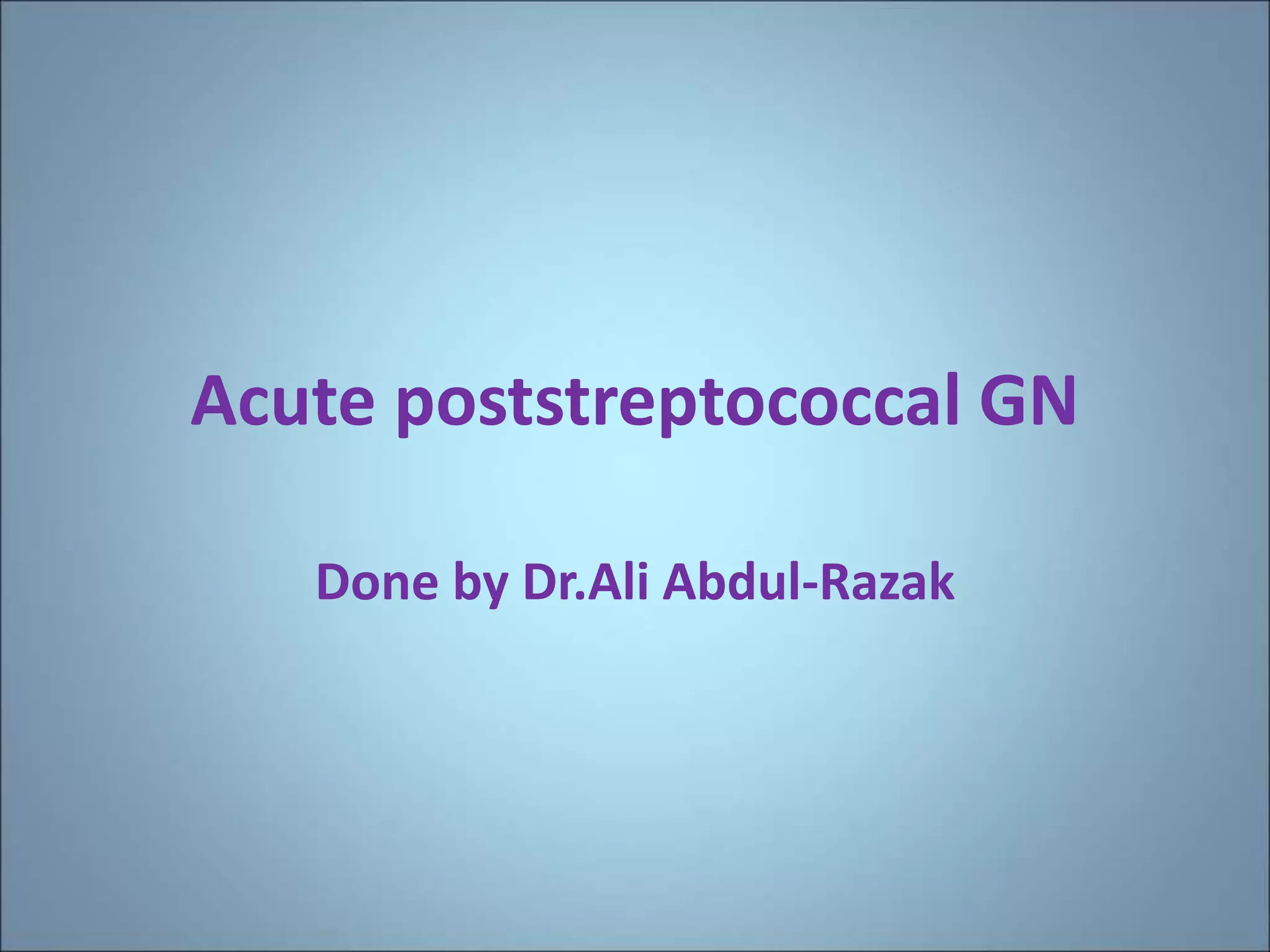 Nephrology_Acute_poststreptococcal.ppt