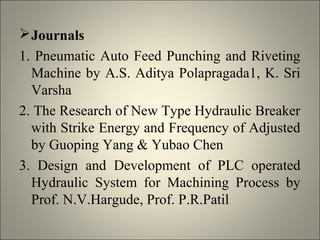 Low Cost High Speed Hydro Pneumatic Punching Machine | PPT | Physics ...