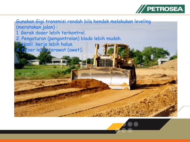 Materi persentasi pengeoperasian dozer caterpilar 8R | PPT