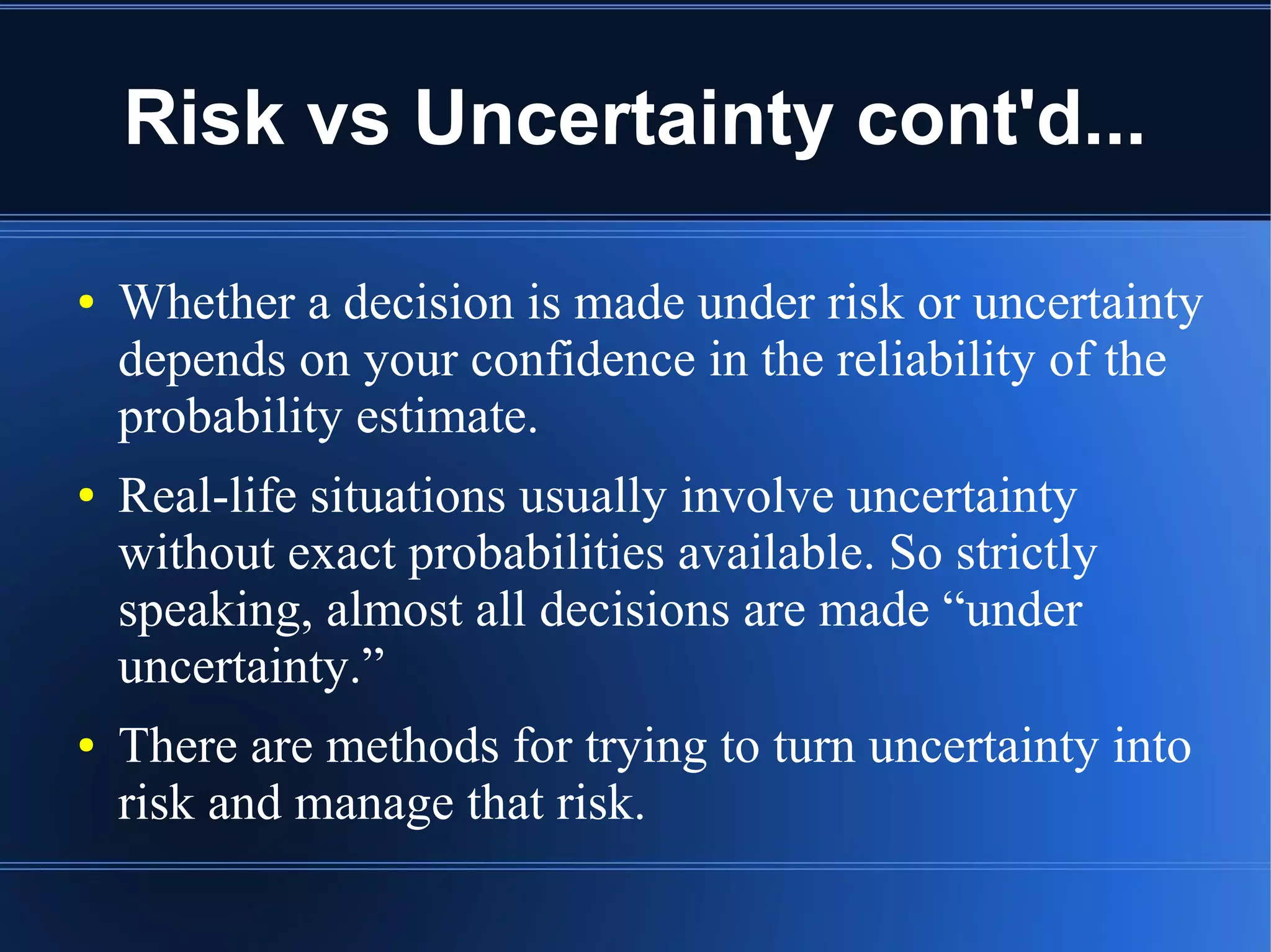 Risk and Uncertainty | ODP