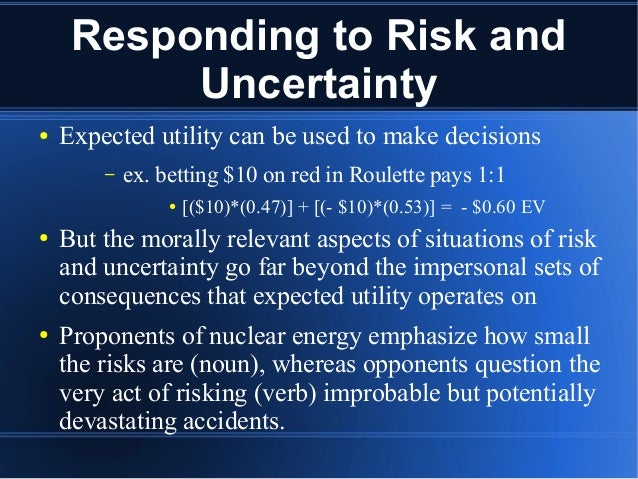 Risk and Uncertainty