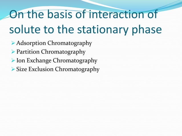 Classification of Chromatography | PPTX | Chemistry | Science