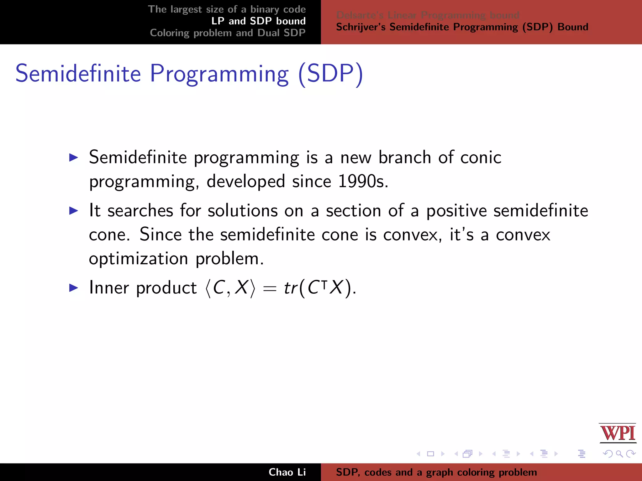 Semidefinite programming, binary codes and a graph coloring problem | PDF