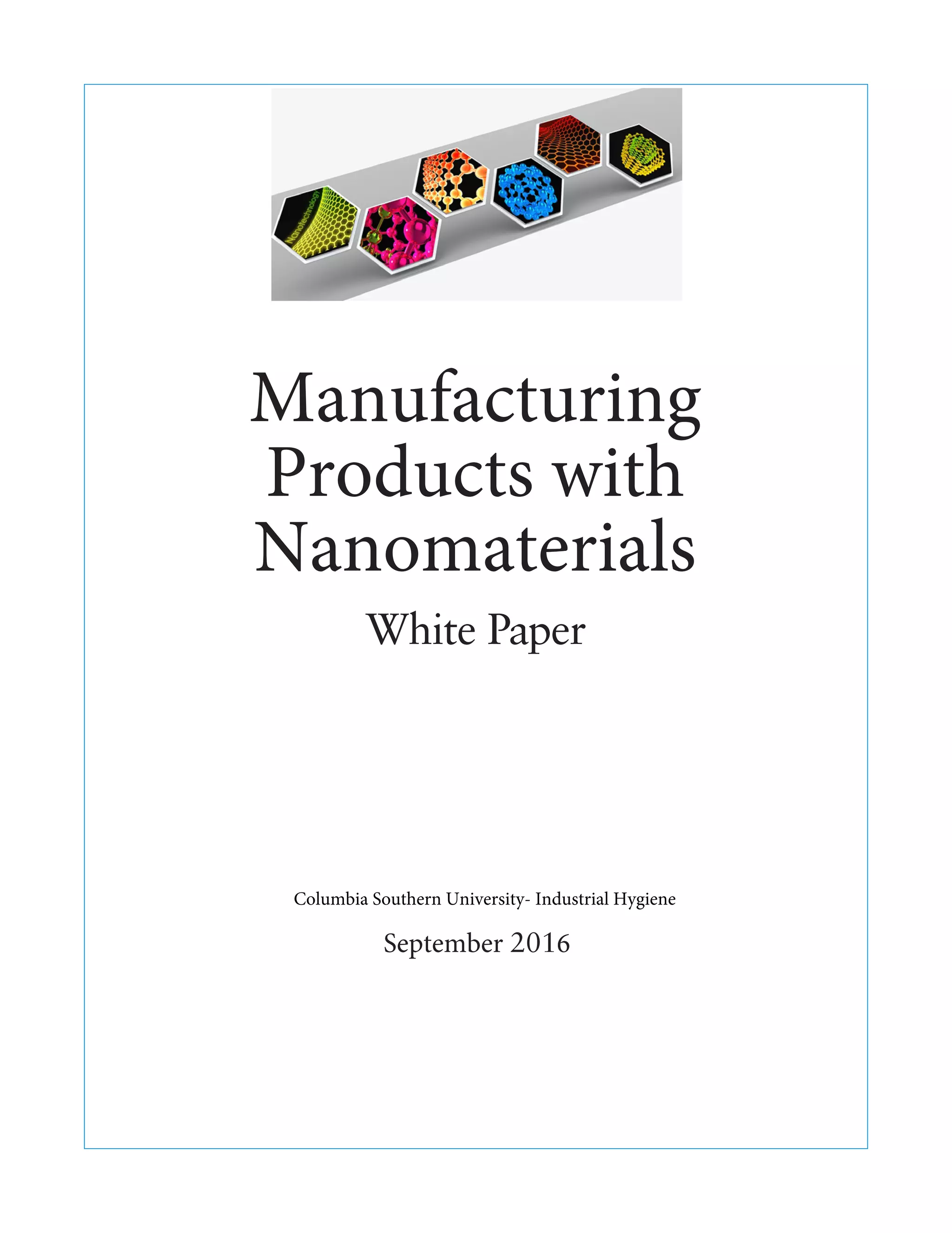 Shane Ledbetter Student ID 228604 Unit VIII White Paper Nanomaterial | PDF