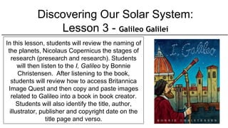 Galileo's Role in Solar System Discovery | PPT