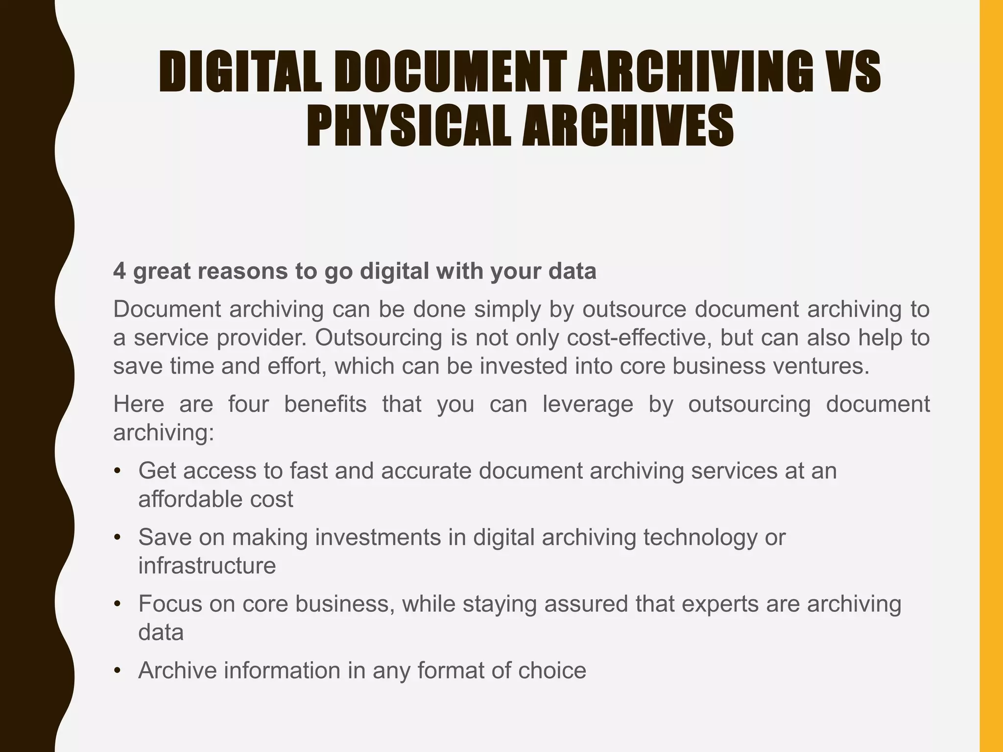 Digital archiving | PPTX | Databases | Computer Software and Applications