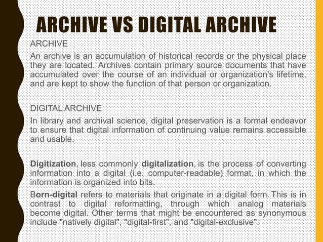 Digital archiving | PPTX | Databases | Computer Software and Applications