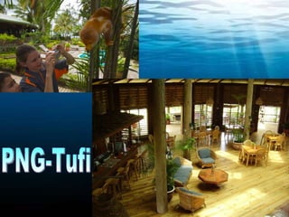 Tufi Resort PNG | PPT