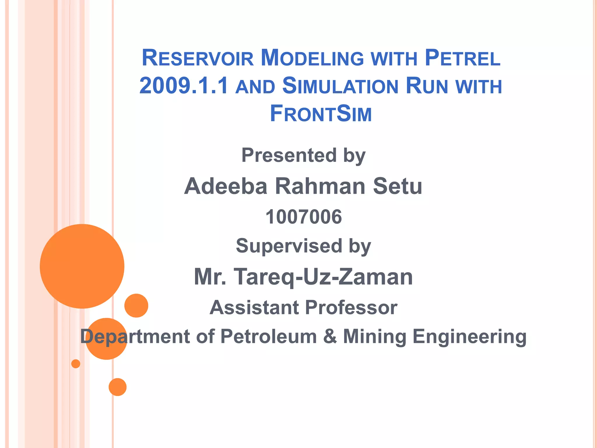 Reservoir Modeling with Petrel | PPTX