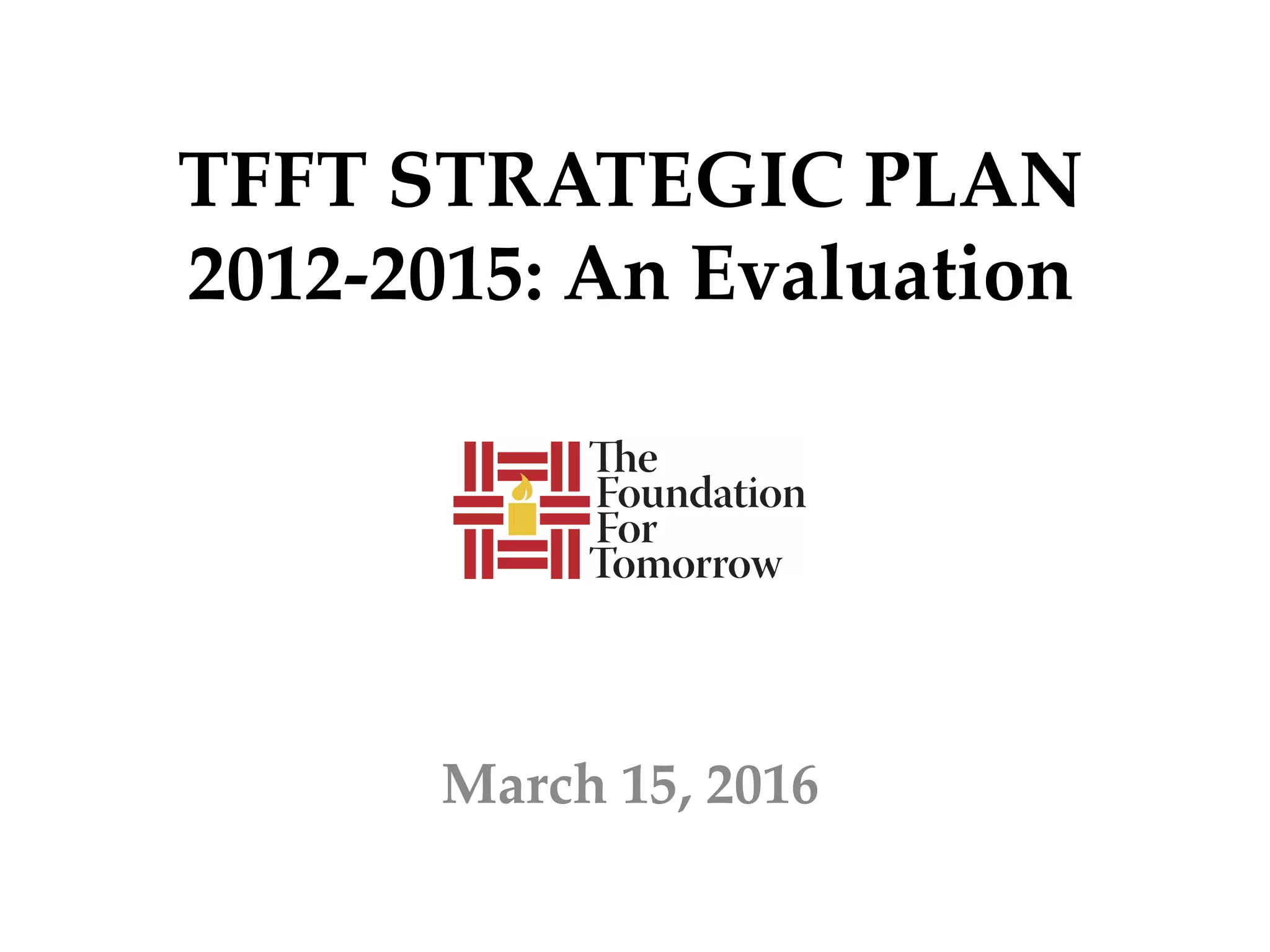 TFFT STRATEGIC PLAN EVALUATION | PPT