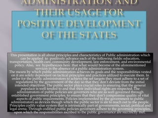 Principles of Public Administration and their usage for | PPTX